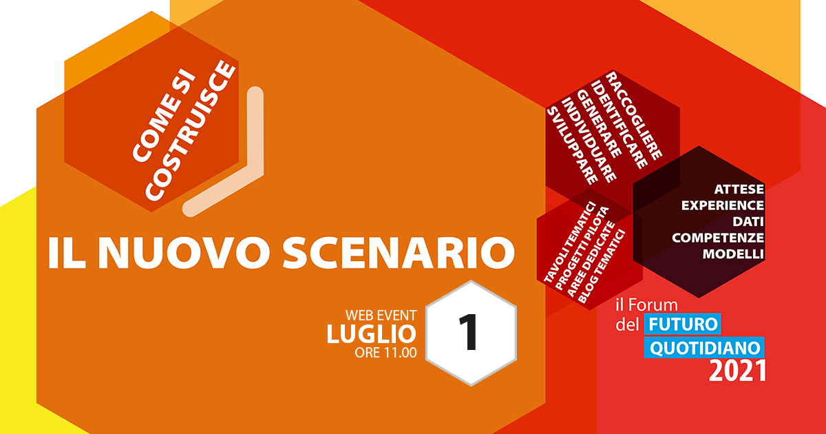 Come si costruisce il nuovo Scenario | Forum del Futuro Quotidiano